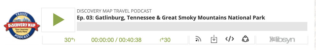 Discovery Map Travel Podcast Ep. 03: Gatlinburg, TN - Discovery Map